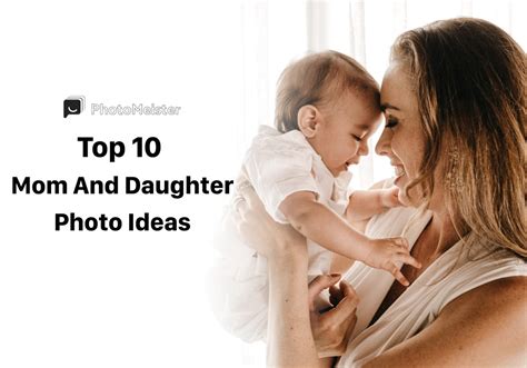 10 Best Mom And Daughter Photos Ideas In 2023 Photomeister