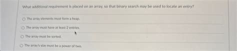 solved what additional requirement is placed on an array so