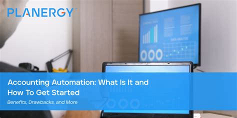 Accounting Automation What It Is And How To Start Planergy Software