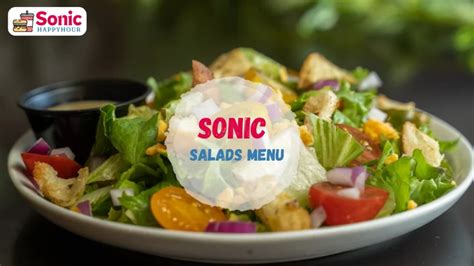 Sonic Salads Menu Delicious And Nutritious Options