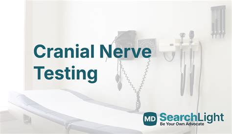 Cranial Nerve Testing MD Searchlight