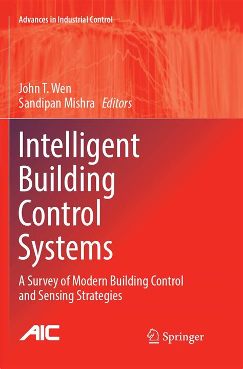 Buy Intelligent Building Control Systems A Survey Of Modern Building Control And Sensing