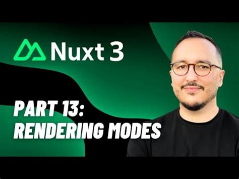 Rendering Modes With Nuxt 3 Course Part 13 YouTube