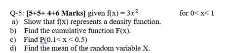 solved q 5 [5 5 4 6 marks] given f x 3x2 for 0