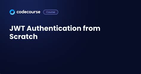 Jwt Authentication From Scratch