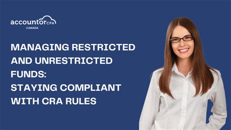 managing restricted and unrestricted funds staying compliant with cra