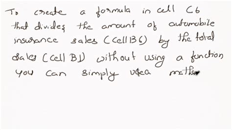 In Cell B13 Insert A Formula Without Using A Function That Divides The Total Sales For January