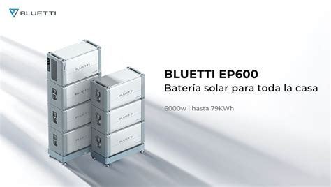 Bluetti Ep600 Batería Solar Para Toda La Casa