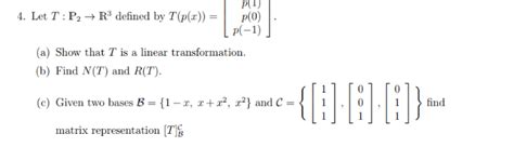 solved let t p2→r3 defined by t p x ⎣⎡p 1 p 0 p −1 ⎦⎤ a