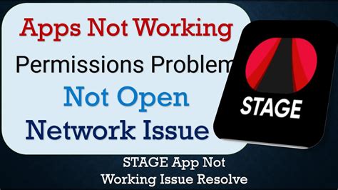 how to fix stage app not working not open space issue network
