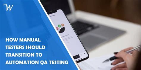 how manual testers should transition to automation qa testing wp newsify