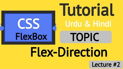 How To Use Flex Direction In Css Flexboxflex Direction Tutorial In Urdu And Hindi Youtube