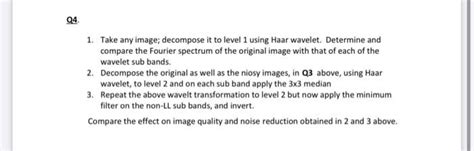 solved 1 take any image decompose it to level 1 using haar