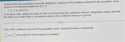 solved assuming that the population is normally distributed