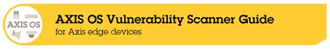 AXIS OS Vulnerability Scanner Guide
