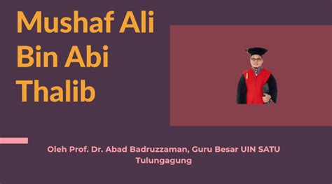 Mushaf Ali Bin Abi Thalib Dunia Pendidik