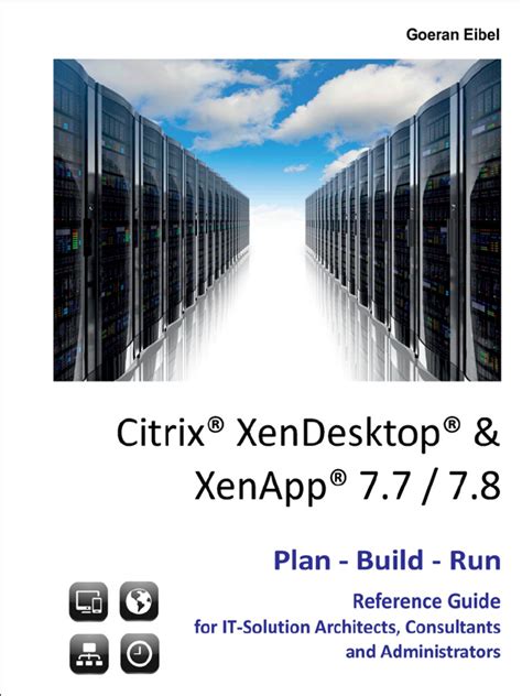 Eibel Goeran Citrix Xendesktop And Xenapp 7778 Plan Build Run