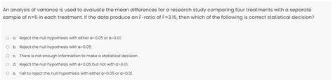 Solved An Analysis Of Variance Is Used To Evaluate The Mean Chegg