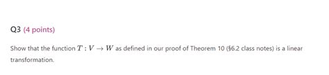 solved show that the function t v→w as defined in our proof