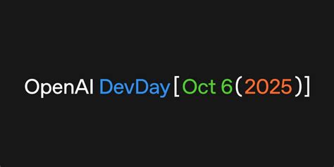 Openai Devday 2025 Announced Date Highlights And Whats New