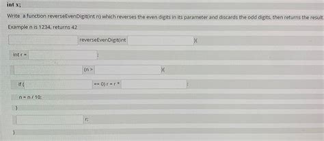 solved in c language assume the variable int x has