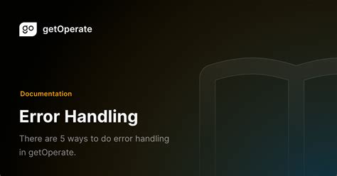 Error Handling Getoperate
