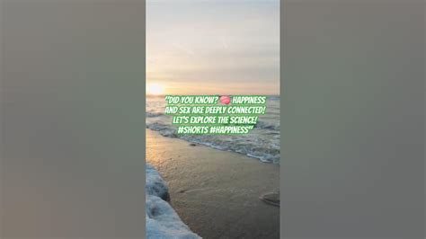 Did You Know 🧠 Happiness And Sex Are Deeply Connected Lets Explore The Science Shorts