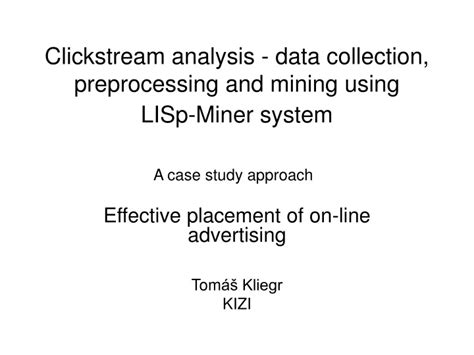 Ppt Clickstream Analysis Data Collection Preprocessing And Mining