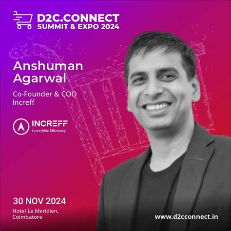 Excited To Learn From Great D2c Founders And Leaders Anshuman Agarwal