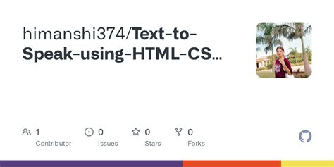 Github Himanshi Text To Speak Using Html Css Js