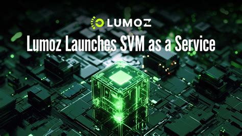 Lumoz Launches Svm As A Service Supporting The Integration Of Zk And
