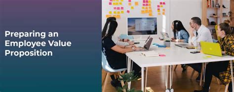 Preparing An Employee Value Proposition Empower Partnerships