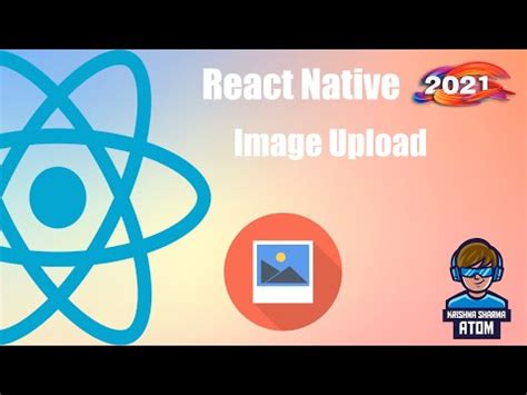 React Native Image Upload And Display YouTube