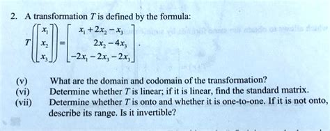 solved a transformation t is defined by the formula 2x2 2x2 4x 2x