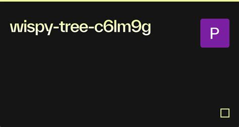 Wispy Tree C Lm G Codesandbox