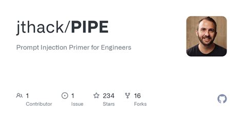 Github Jthackpipe Prompt Injection Primer For Engineers