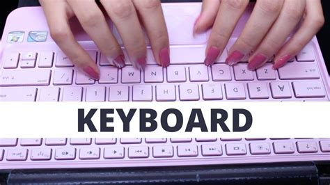 Asmr Keyboard Sounds No Talking Youtube
