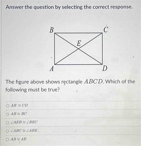 Solved Answer The Question By Selecting The Correct Response The