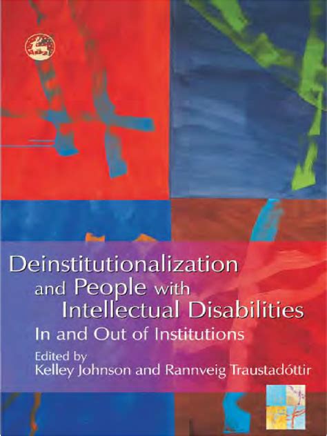 Deinstitutionalization And People With Intellectual Disabilities In And