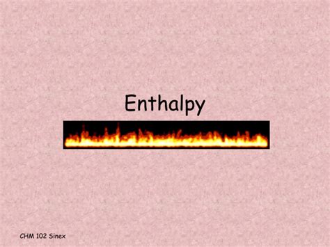 Enthalpy