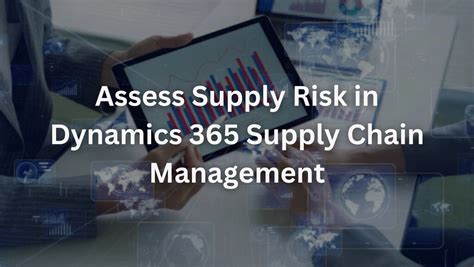 Assess Supply Risk In Dynamics 365 Supply Chain Management