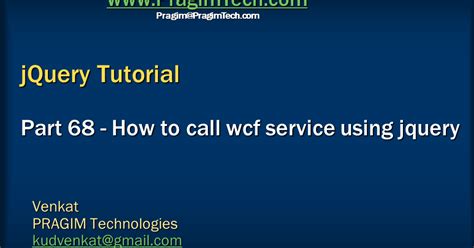 Sql Server Net And C Video Tutorial How To Call Wcf Service Using Jquery