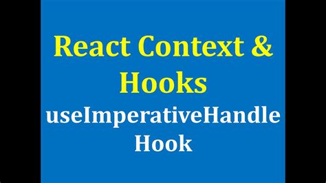Hướng Dẫn Cách Sử Dụng Useimperativehandle Hook Trong React Youtube