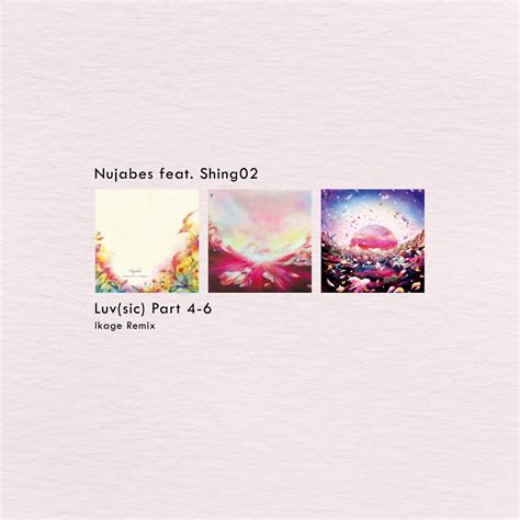 luv sic part 4 6 ikage remix nujabes feat shing02 ikage