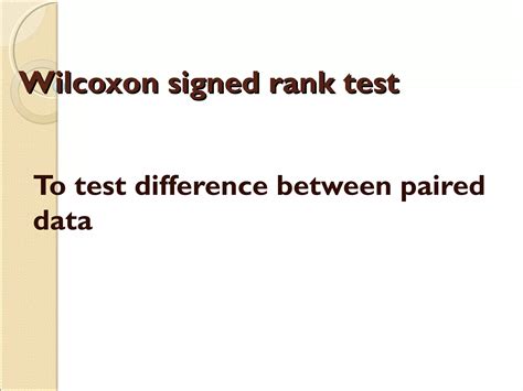 Wilcoxon Signed Rank Test Ppt