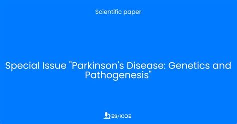 Scientific Research Special Issue Parkinsons Disease Genetics And Pathogenesis Numéro