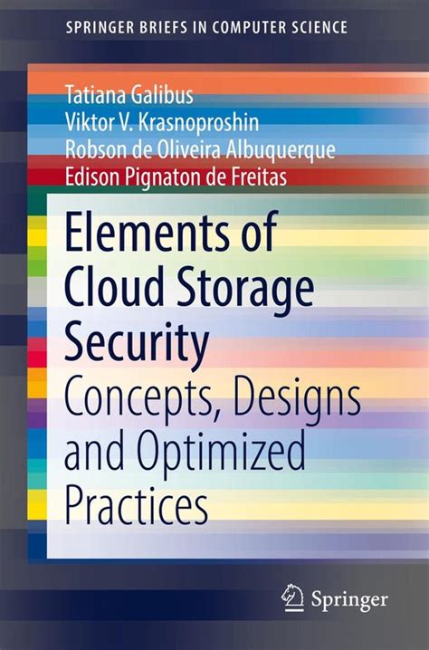 Springerbriefs In Computer Science Elements Of Cloud Storage Security Ebook