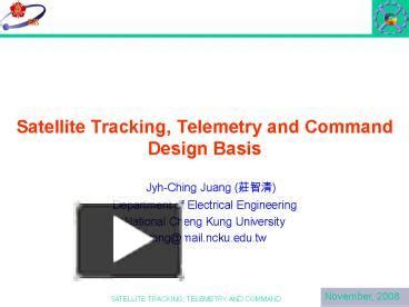 PPT Satellite Tracking Telemetry And Command Design Basis PowerPoint Presentation Free To