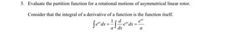 Solved Evaluate The Partition Function For A Rotational