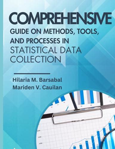 Comprehensive Guide on Methods, Tools, and Processes in Statistical Data Collection - Barsabal ...